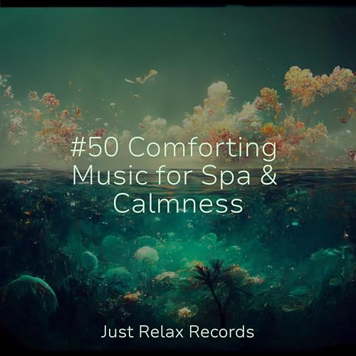 Play #50 Comforting Music for Spa & Calmness by Exam Study Classical ...