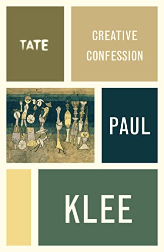 Paul Klee: Creative Confession: Creative Confession and Other Writings ...