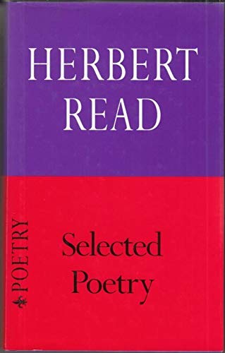 Selected Poetry: Read, Herbert: 9781856191326: Amazon.com: Books