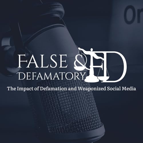 Amazon.com: False And Defamatory | The Impact of Defamation and ...