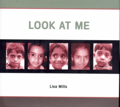 Look at Me : Mills, Lisa N., Wellman, Steven, Grant, Edwina: Amazon.com ...