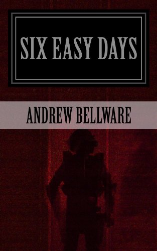Amazon.com: Six Easy Days eBook : Bellware, Andrew: Kindle Store