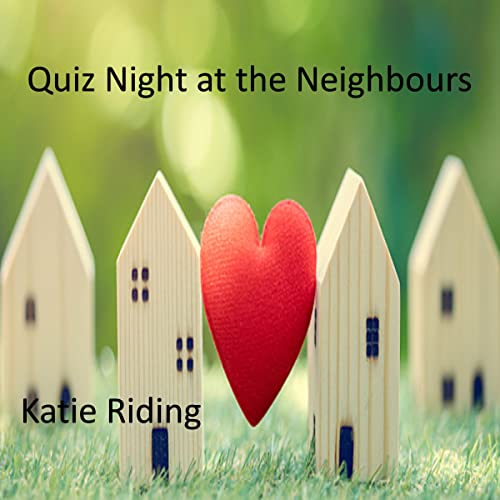 Amazon.com: Quiz Night at the Neighbours (Audible Audio Edition): Katie ...