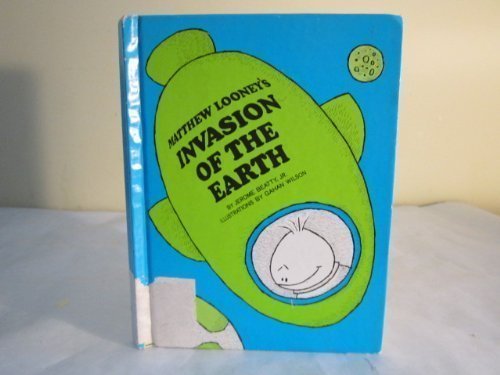 Amazon.com: Matthew Looney's Invasion of the Earth: A Space Story ...