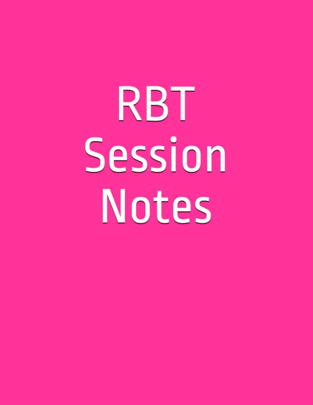RBT Session Notes: Leffler, Chloe Russell: Amazon.com: Books