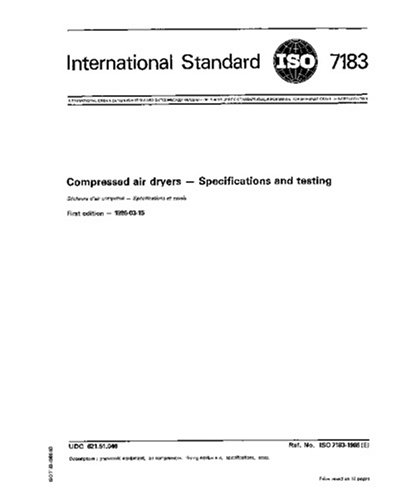 ISO 7183:1986, Compressed air dryers - Specifications and testing ...