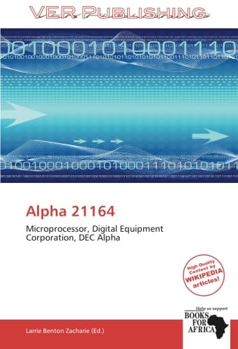 Alpha 21164: Microprocessor, Digital Equipment Corporation, DEC Alpha ...