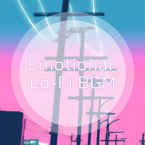 Emotional Lo-Fi BGM by ALL BGM CHANNEL on Amazon Music - Amazon.co.uk