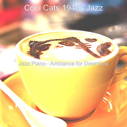 Play Jazz Piano - Ambiance for Downtime by Cool Cats 1940s Jazz on ...