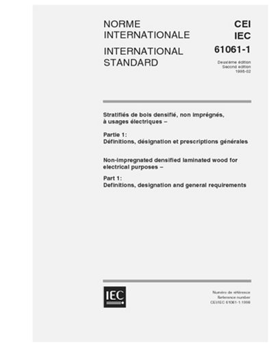IEC 61061-1 Ed. 2.0 b:1998, Non-impregnated densified laminated wood ...