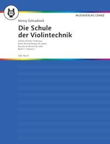 ECOLE DE LA TECHNIQUE DU VIOLON : SCHULE DER VIOLINTECHNIK 1 - SCHOOL ...