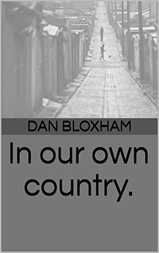 Amazon.co.jp: In our own country. (English Edition) eBook : Bloxham ...