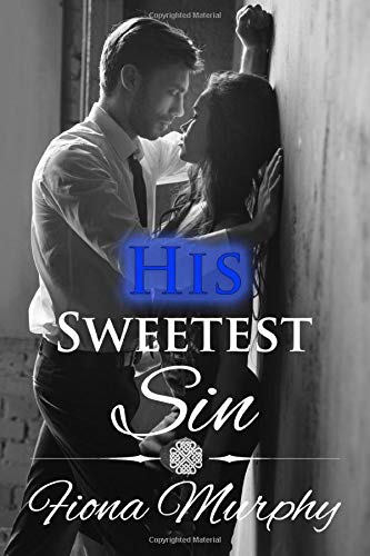 His Sweetest Sin: Murphy, Fiona, Murphy, Fiona: 9781983002656: Amazon ...
