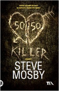 50/50 killer: Mosby, Steve: 9788850219384: Amazon.com: Books