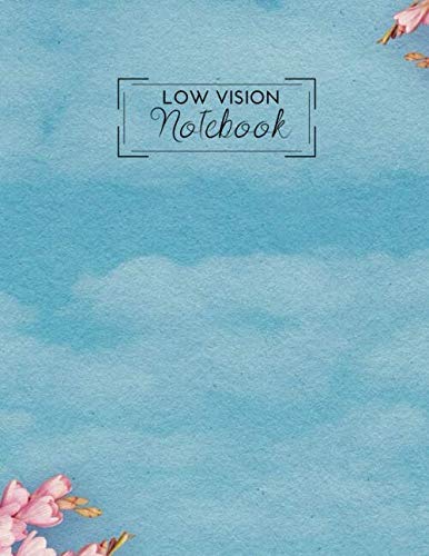Low Vision Notebook: Bold Lined Writing Book Pad, Journal College Wide ...