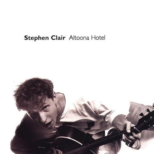 Play Altoona Hotel by Stephen Clair on Amazon Music