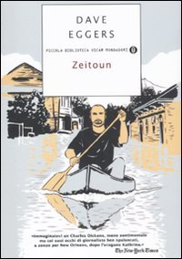 Zeitoun: Dave Eggers: 9788804608929: Amazon.com: Books