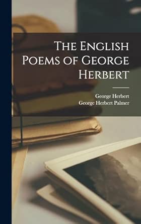 Amazon.com: The English Poems of George Herbert: 9781015503724: Palmer ...