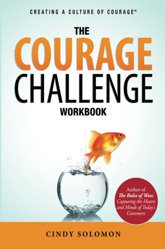 Creating a Culture of Courage: The Courage Challenge Workbook: Amazon ...