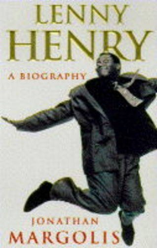 Lenny Henry: Amazon.co.uk: Margolis, Jonathan: 9780752803586: Books
