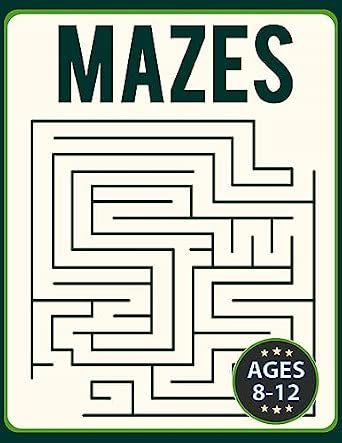Amazon.com: Mazes for Kids 8-12: Fun and Challenging Brain Teaser Logic ...