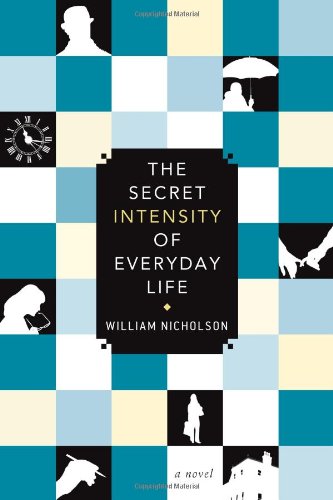 The Secret Intensity of Everyday Life: Nicholson, William ...