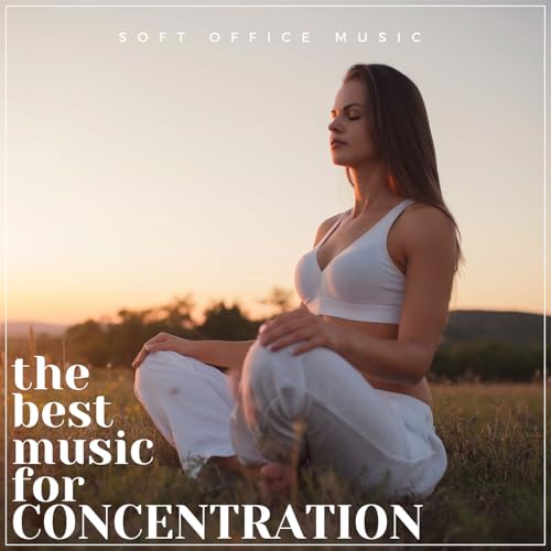 Écouter The Best Music for Concentration par Soft Office Music sur ...