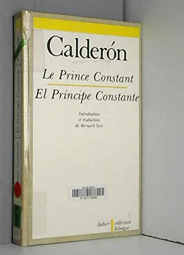 Le Prince Constant - El Principe Constante, édition bilingue (espagnol ...