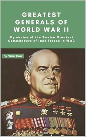 Amazon.co.jp: Greatest Generals of World War II: My choice of the ...