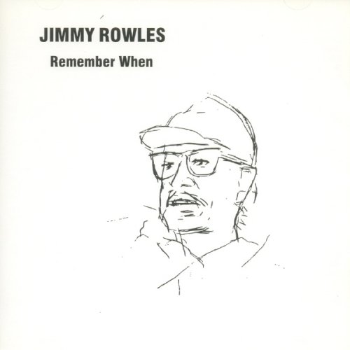 Jimmy Rowles - Jimmy Rowles Remember When - Amazon.com Music