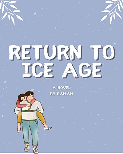 Return to ice age eBook : 'AH, RAH: Amazon.in: Kindle Store