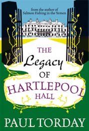 The Legacy of Hartlepool Hall: Amazon.co.uk: Torday, Paul ...