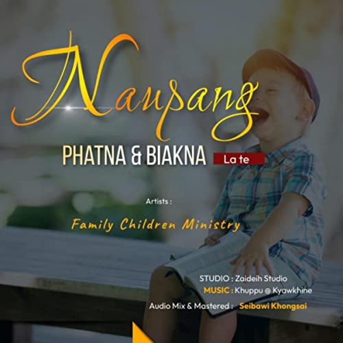 Écouter Naupang Phatna & Biakna par Family Children Ministry sur Amazon ...