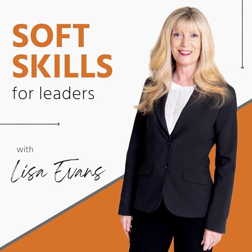 Soft Skills for Leaders with Lisa Evans : Lisa Evans: Amazon.in ...