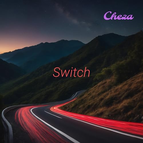 Amazon Music - ChezaのSwitch - Amazon.co.jp
