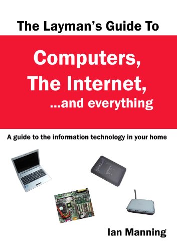 Amazon.com: The Layman's Guide to Computers, the Internet, and ...