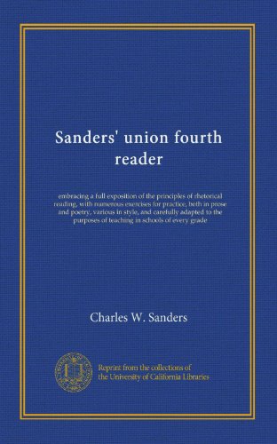 『Sanders' union fourth reader: embracing a full exposition of - 読書メーター