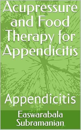 Amazon.com: Acupressure and Food Therapy for Appendicitis: Appendicitis ...