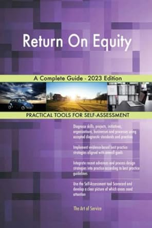 Return On Equity A Complete Guide - 2023 Edition: The Art of Service ...