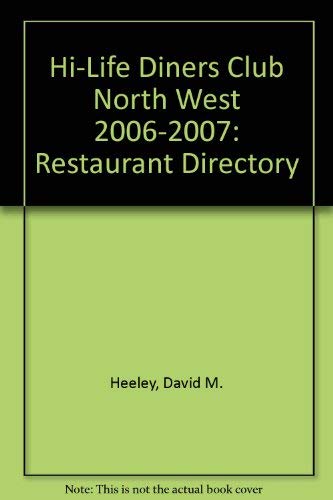 Hi-life Diners Club North West: Restaurant Directory: David M. Heeley ...