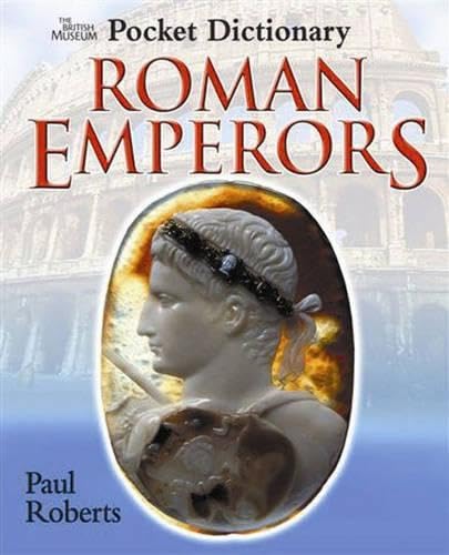 Pocket Dictionary Roman Emperors /anglais: ROBERTS PAUL: 9780714131160 ...