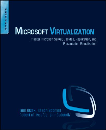 Amazon.com: Microsoft Virtualization: Master Microsoft Server, Desktop, Application, and ...