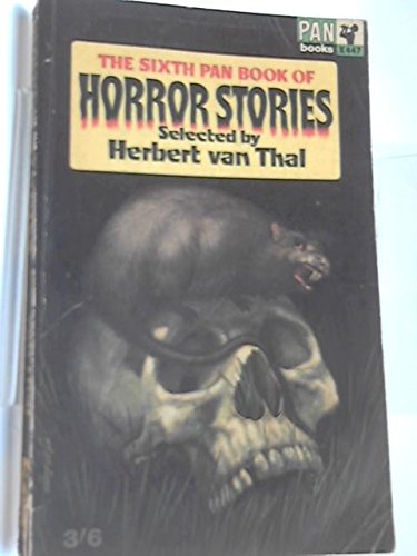 The Sixth Pan Book Of Horror Stories. Edited By Herbert Van Thal ...