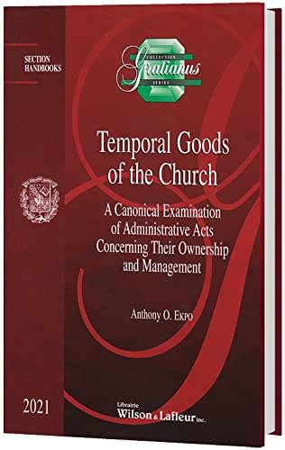 Temporal Goods of the Church: Anthony O. Ekpo: 9782924974094: Amazon ...