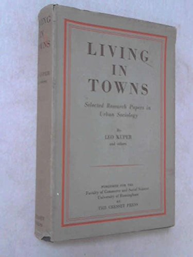 Living in Towns: Kuper, Leo et al.: Amazon.com: Books