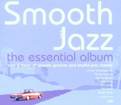 Smooth Jazz - Smooth Jazz: The Essential Album - Amazon.com Music