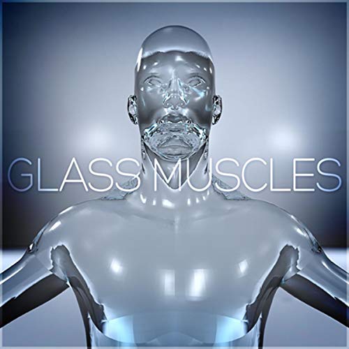 Amazon.co.jp: Glass Muscles : Various Artists: デジタルミュージック