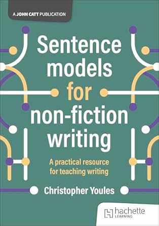 Sentence models for non-fiction writing : Youles, Christopher: Amazon ...
