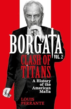 Borgata: Clash of Titans: A History of the American Mafia: Amazon.co.uk ...
