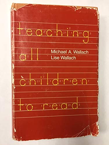 Teaching All Children to Read: Wallach, Michael A., Wallach, Lisa ...